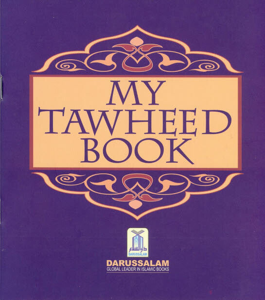 My Tawheed Book — The Islamic Bookstore Australia